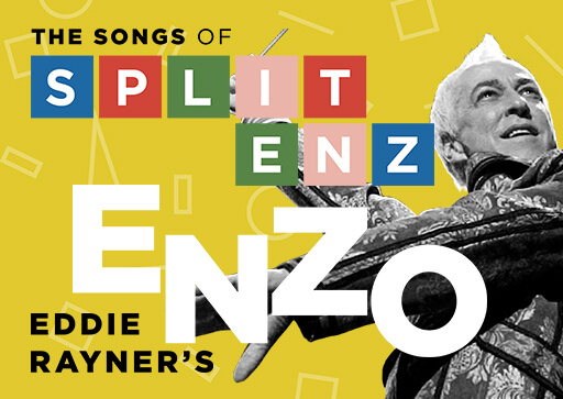 ENZO - The Songs of Split Enz | Auckland Live