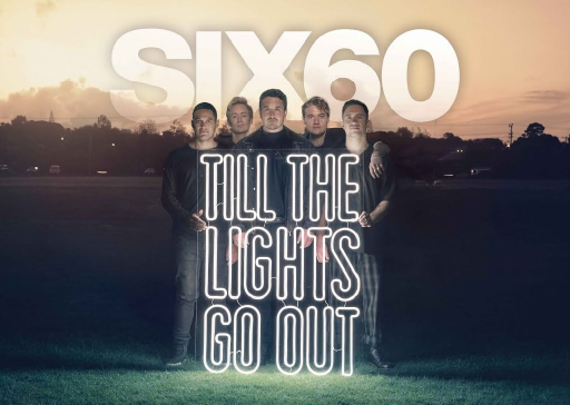 SIX60: TILL THE LIGHTS GO OUT | Auckland Live
