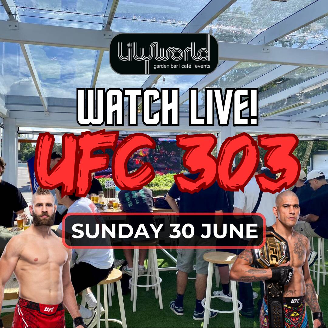UFC 303 - LIVE SCREENING AT LILYWORLD