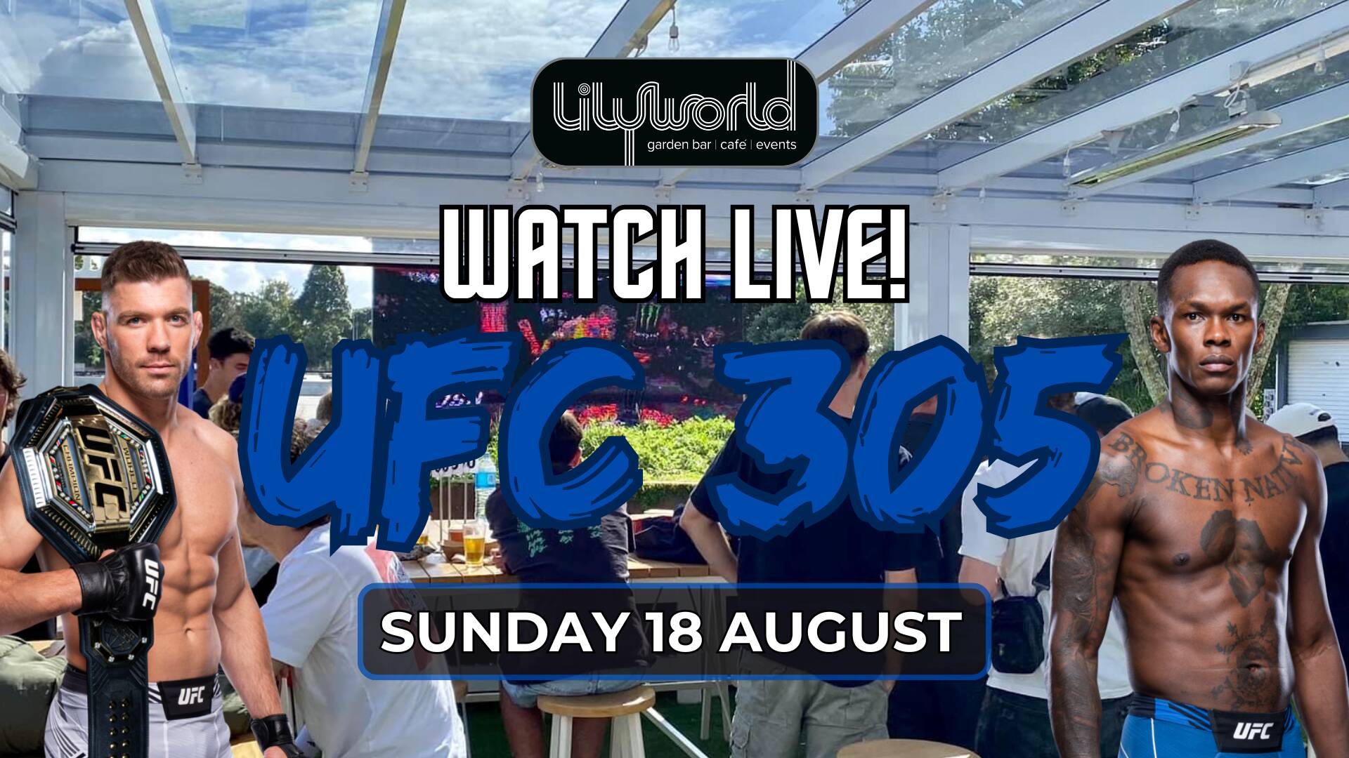 UFC 305 - LIVE SCREENING AT LILYWORLD