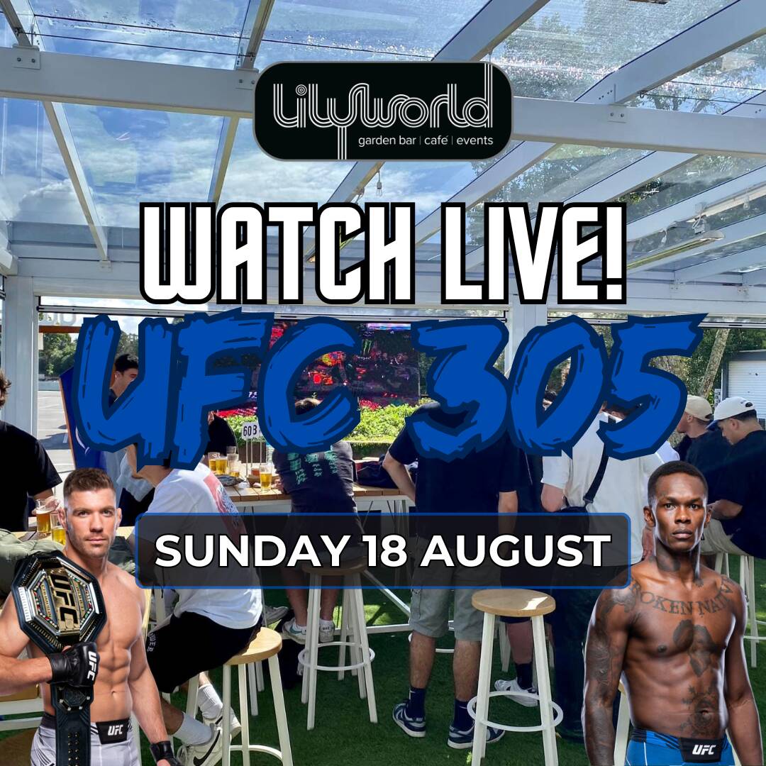 UFC 305 - LIVE SCREENING AT LILYWORLD
